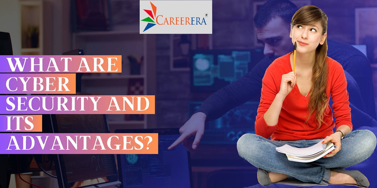 What Are Cyber Security And its Advantages? | by Daniel Miller | Medium