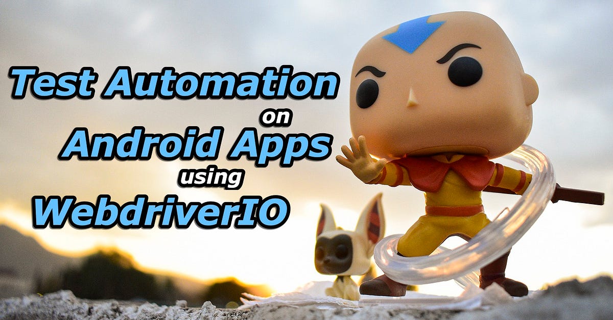 Test Automation on Android Apps using WebdriverIO with Allure Report ...