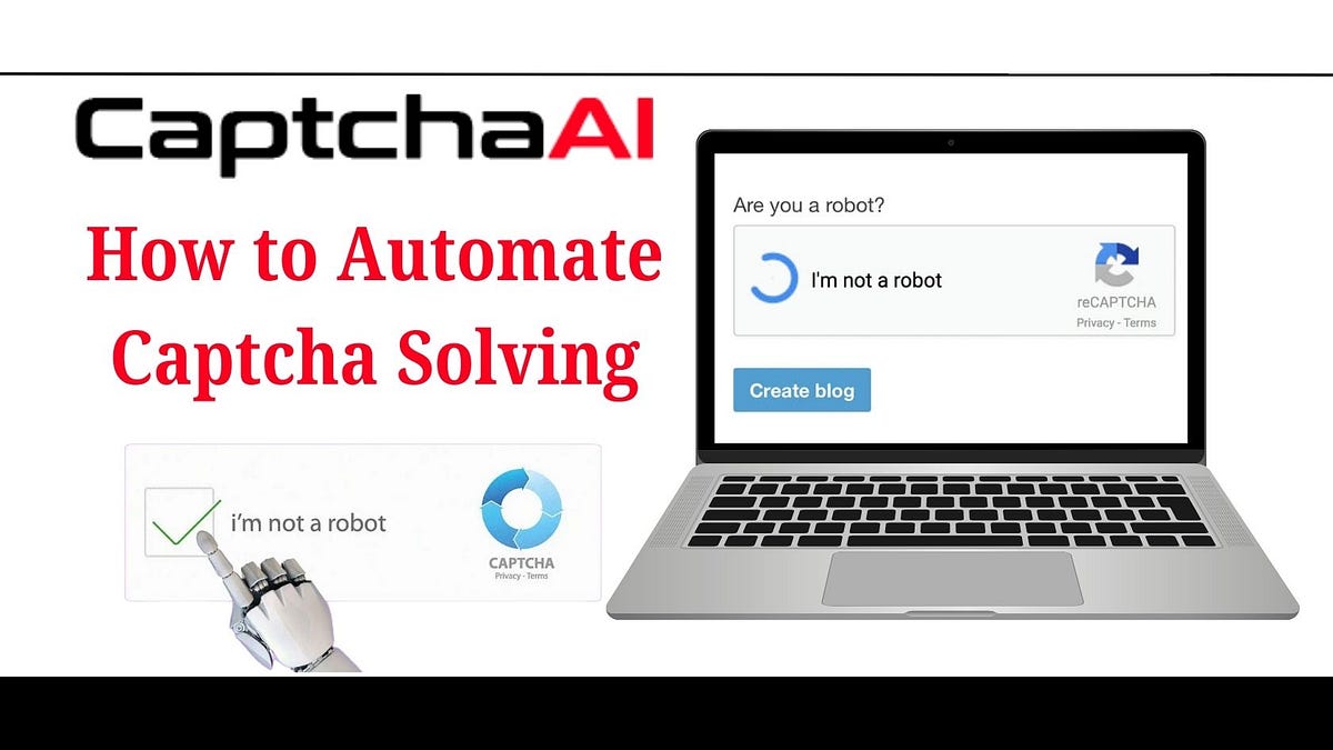 How To Automate Captcha Solving A Step By Step Guide By Global Tech
