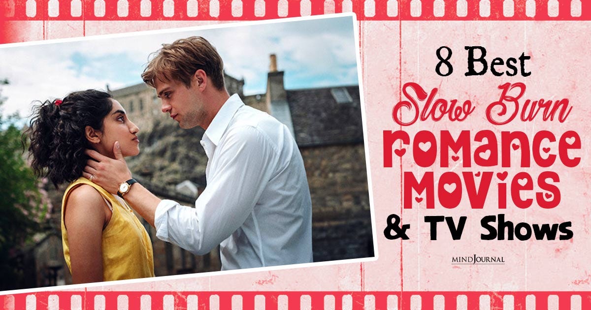 8 Mesmerizing Slow Burn Romance Movies And TV Shows To Wander Into Love ...