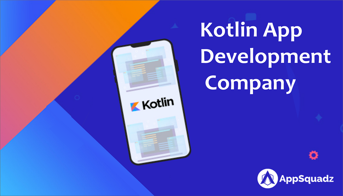 How does Kotlin app development company simplify android app development? | by Akshat | Medium