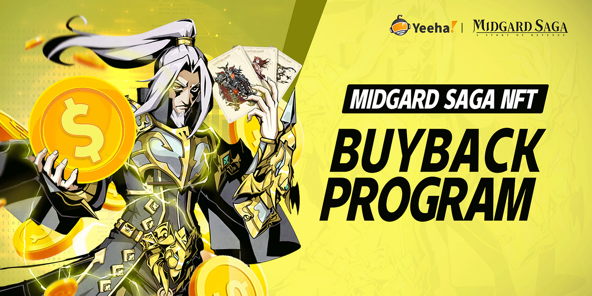 Midgard Saga NFT Buyback Program. Yes, you heard it right! We are… | by YeehaGames | Medium