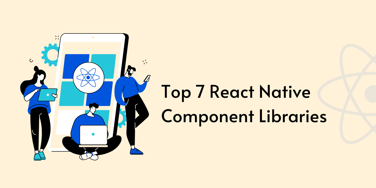 The Ultimate Guide to Choosing the Best UI Libraries for React Native ...