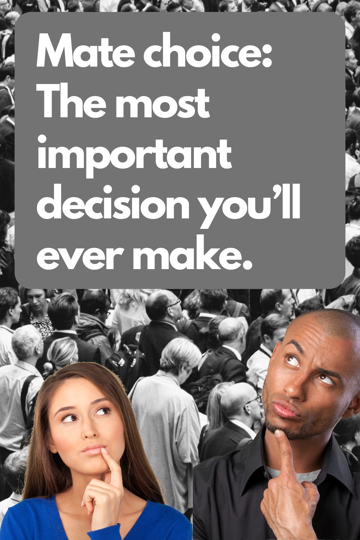 The Art and Science of Love and Mate Selection. | by Becky Whetstone ...