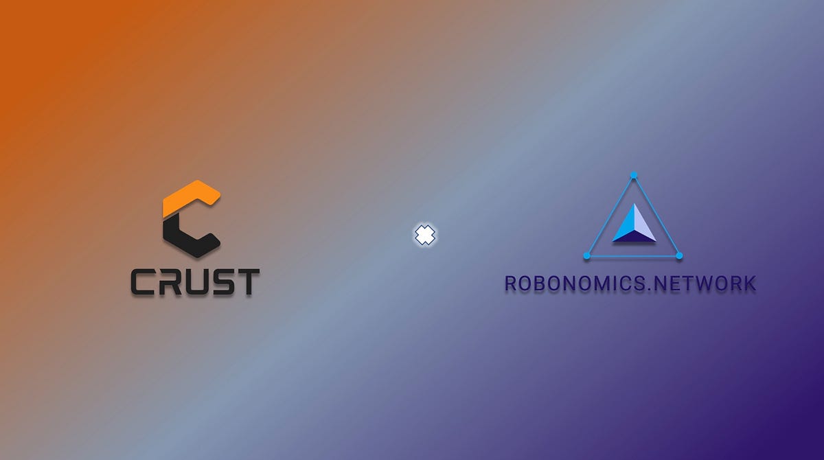 Robonomics & Crust Networks Strategic Partnership Announced! | by Crust ...