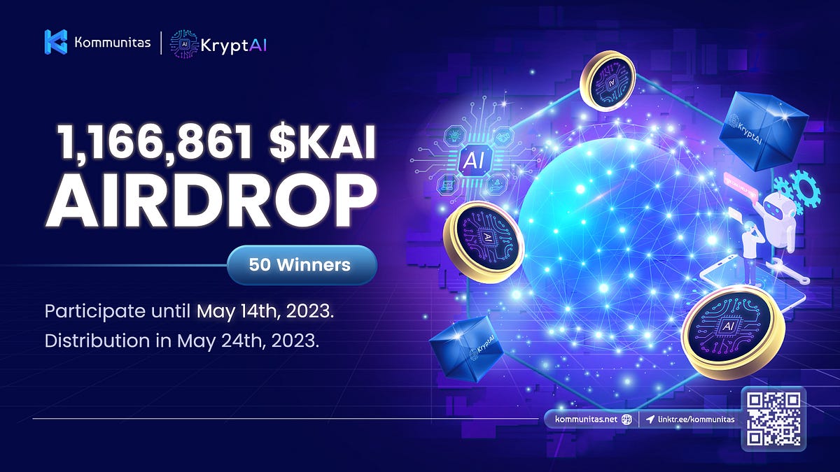 KryptAI Airdrop Giveaway. LHi, $KOMmunity! | by Kommunitas | Medium