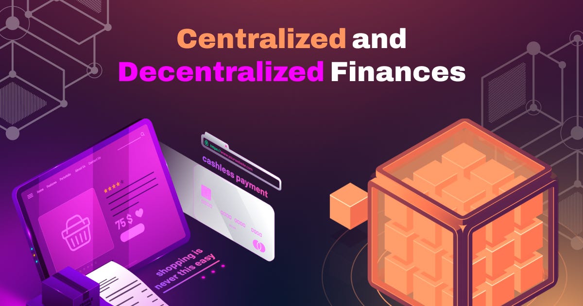 🔍Centralized and Decentralized finances | by ZimaBank | Medium