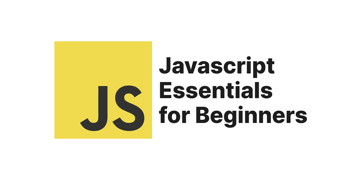 Learn JavaScript from Scratch: A Beginner’s Guide | by bektiaw | JavaScript in Plain English