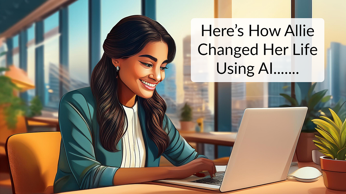 Here’s How Allie Changed Her Life Using AI.…… | by Design & Art | Aug ...