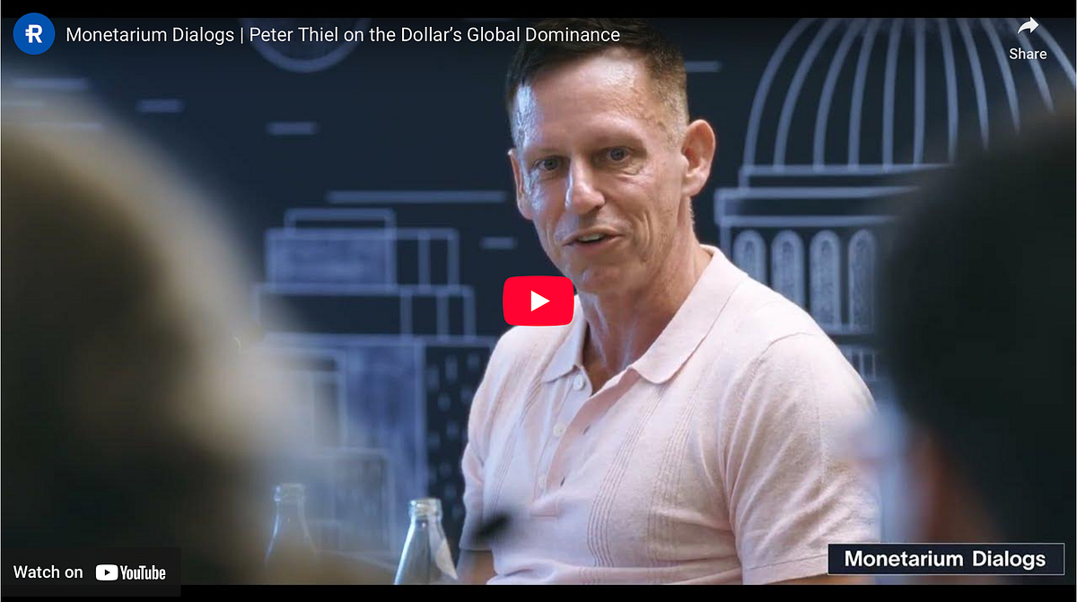 Peter Thiel on the Dollar’s Global Dominance | by Jake “starl3xx” Bouma ...