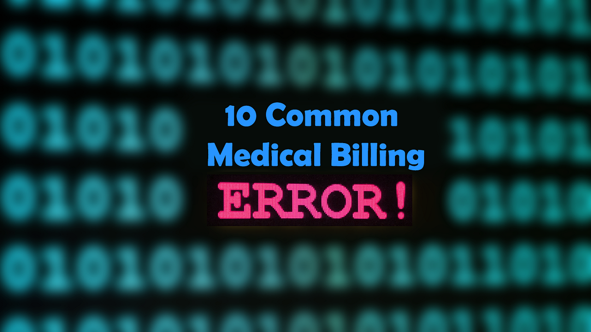 10 Common Billing Errors That Are Costing Your Healthcare Practice Money | by Qwayseoteam | Apr ...