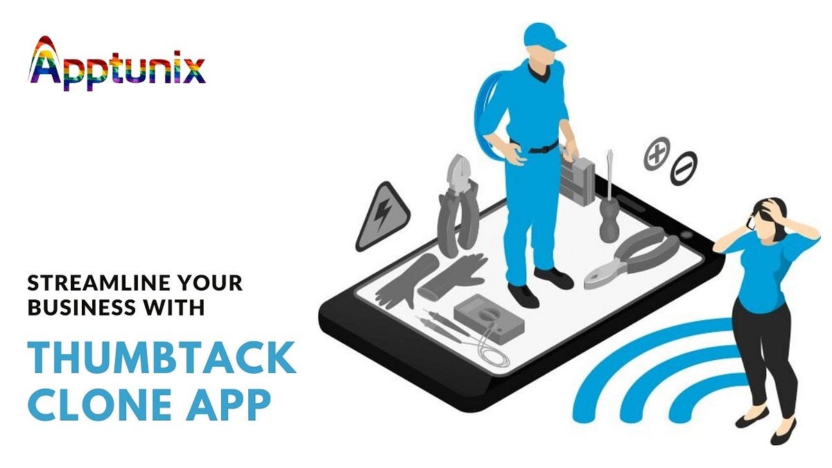 Streamline Your Business With Thumbtack Clone App | by Bella Aellen | Medium