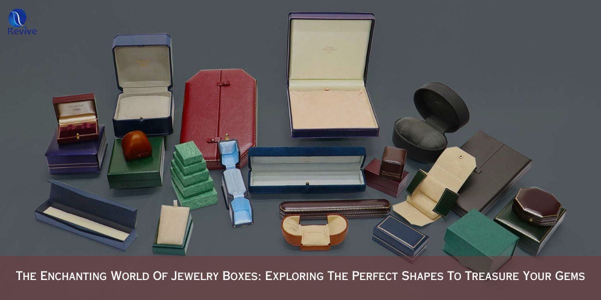 The Enchanting World Of Jewelry Boxes: Exploring The Perfect Shapes To ...