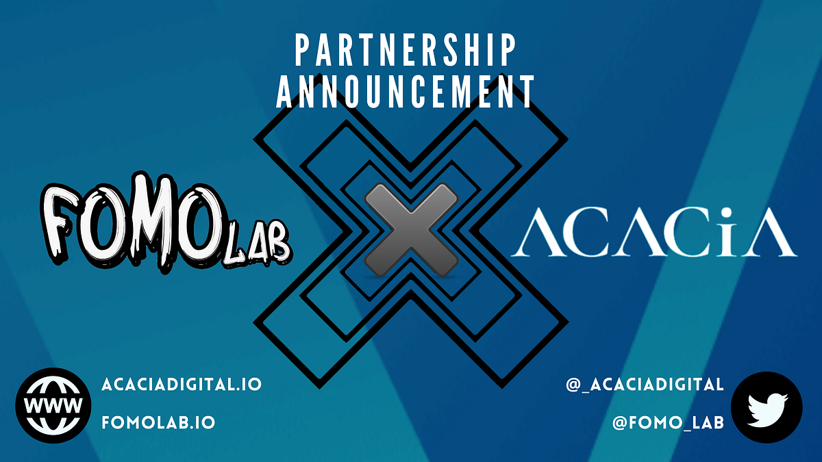 Fomo Lab partners with blockchain experts Acacia Digital Holdings | by ...