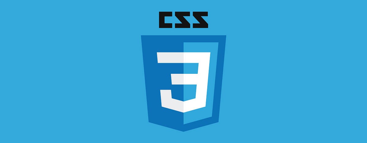 Must Know Topics to be a CSS Developer | by Siva Chandran | Medium
