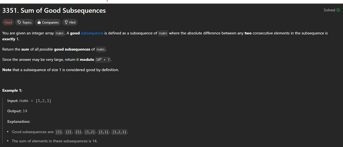 3351. Sum of Good Subsequences. Approach to the Problem | by Anurag Sharma | Medium