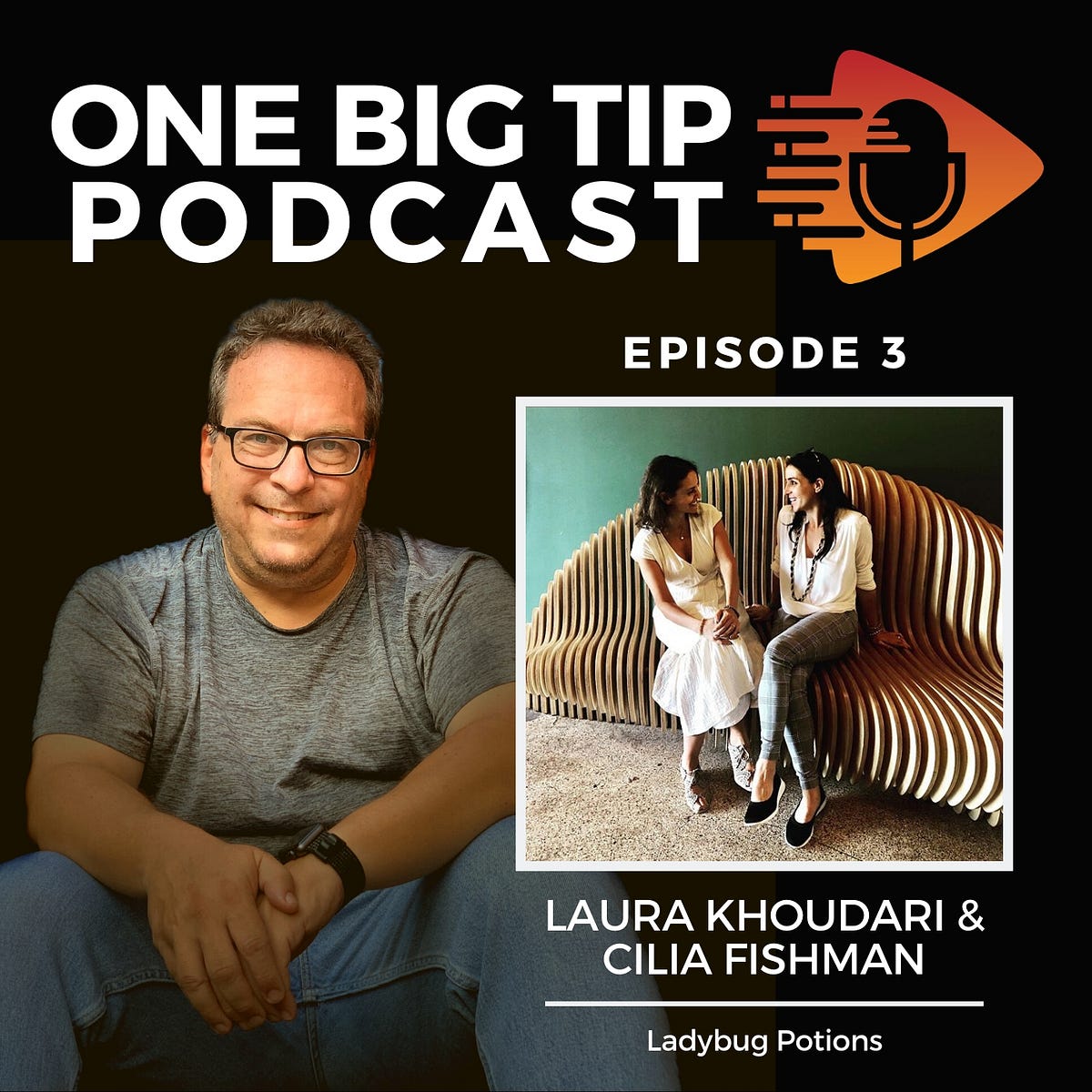 E3 — Laura Khoudari & Cilia Fishman from Ladybug Potions | One Big Tip ...