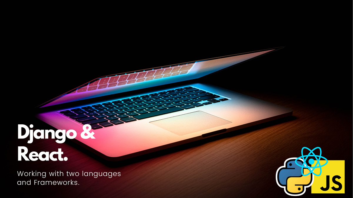 Want to use React and Django Together? This is the tool you need. | by Arcade | The Pythoneers ...