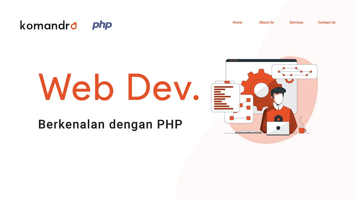 Web Development Introduction — Belajar Dasar PHP | by Hanas Bp ...