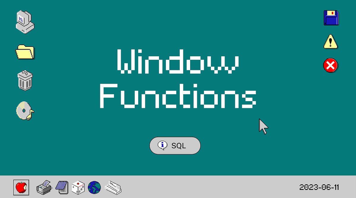 How to use Window Functions. What is Window functions? | by Chien | Jun, 2023 | Medium