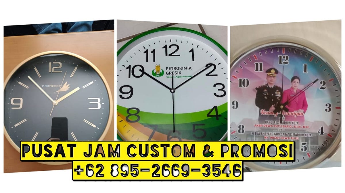 +62 895–2669–3546 | Pabrik Jam Dinding Jakarta | by Produsen Jam Custom ...