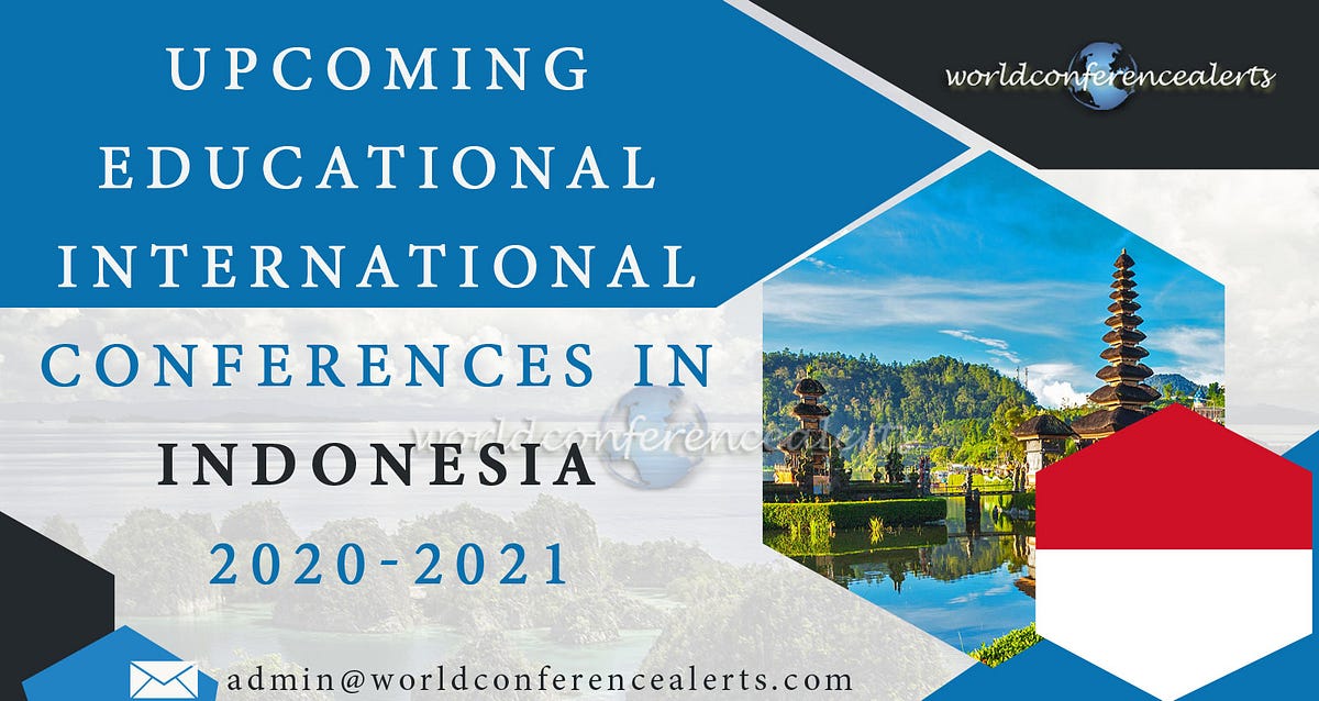 Event in Indonesia — Conferences in Indonesia — Upcoming Conference in ...