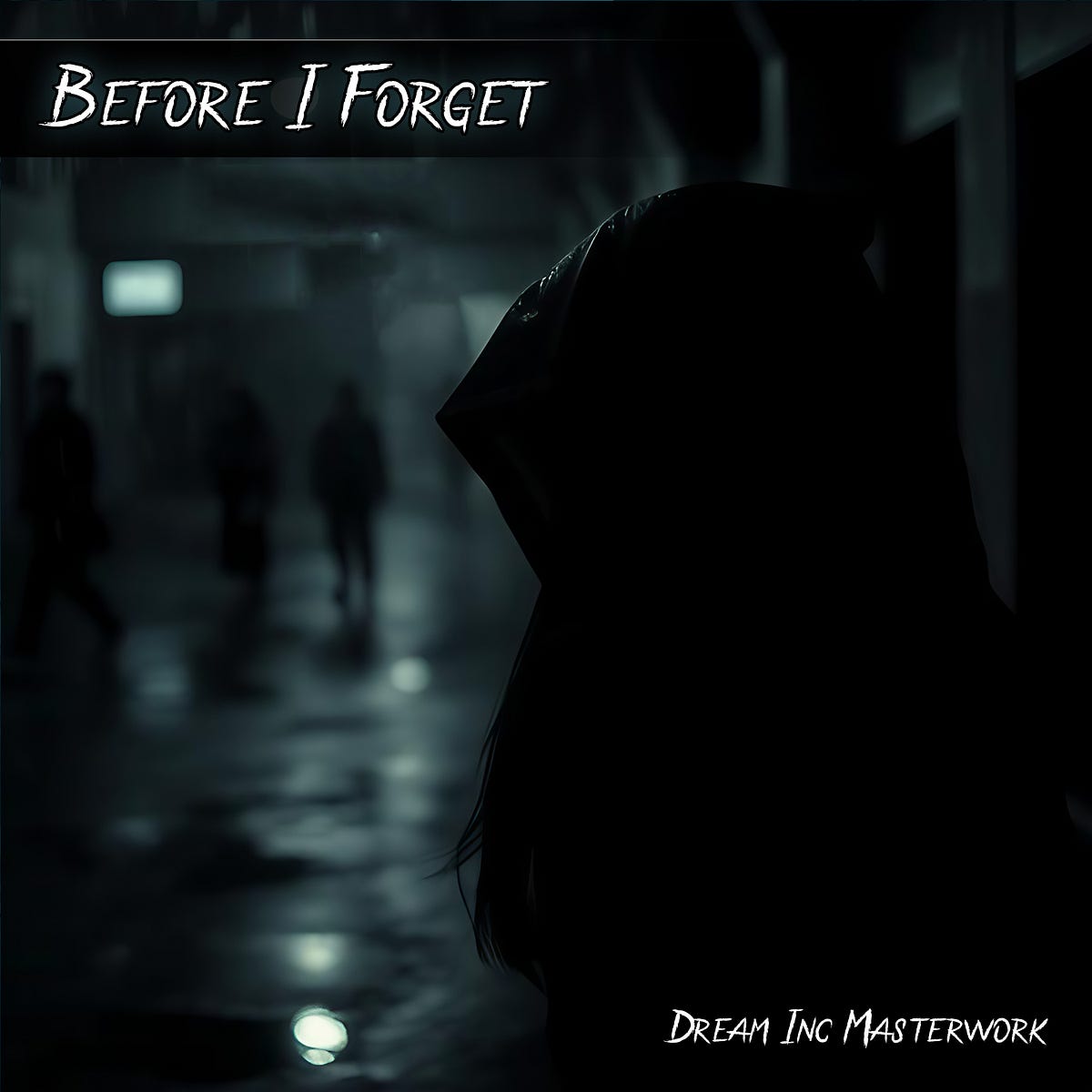 “Before I Forget”. Welcome to “Before I Forget” is a… | by Dream Inc ...