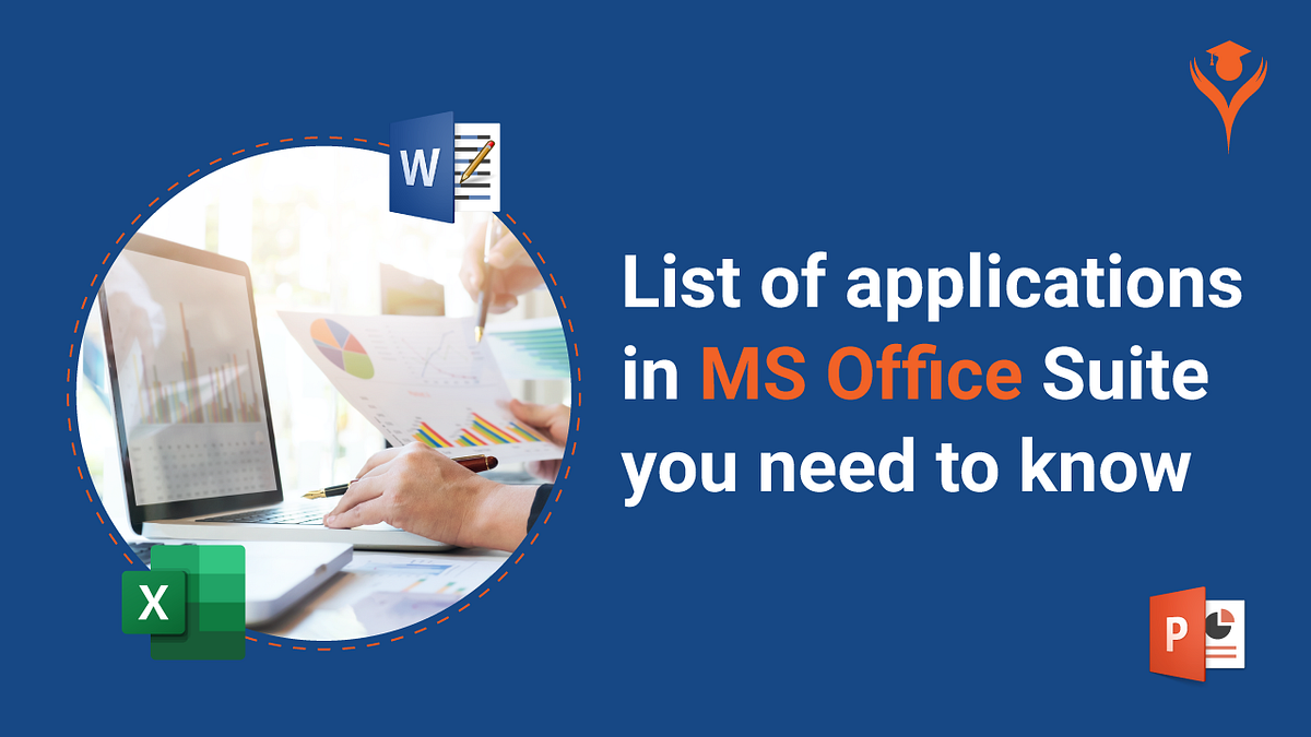 List of applications in the Microsoft Office Suite all you need to know ...