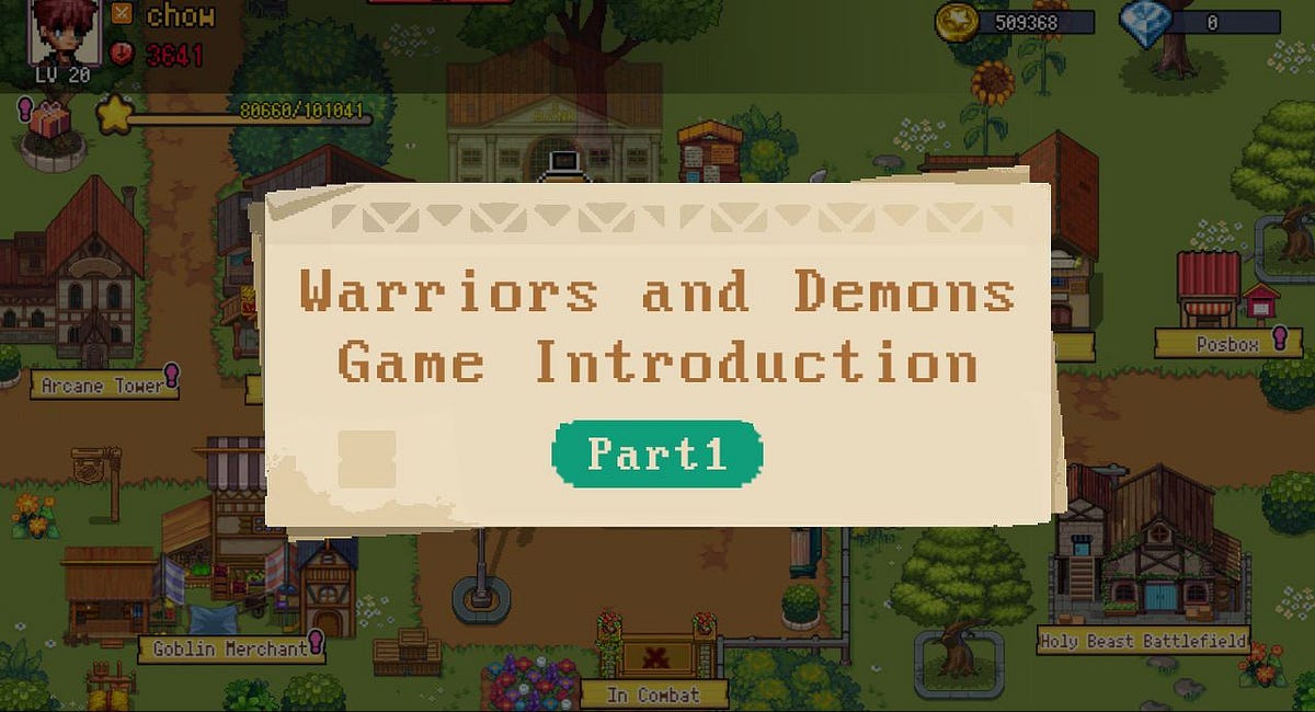 Warriors and Demons Game Introduction(PART1) | by MetaLine X | Medium