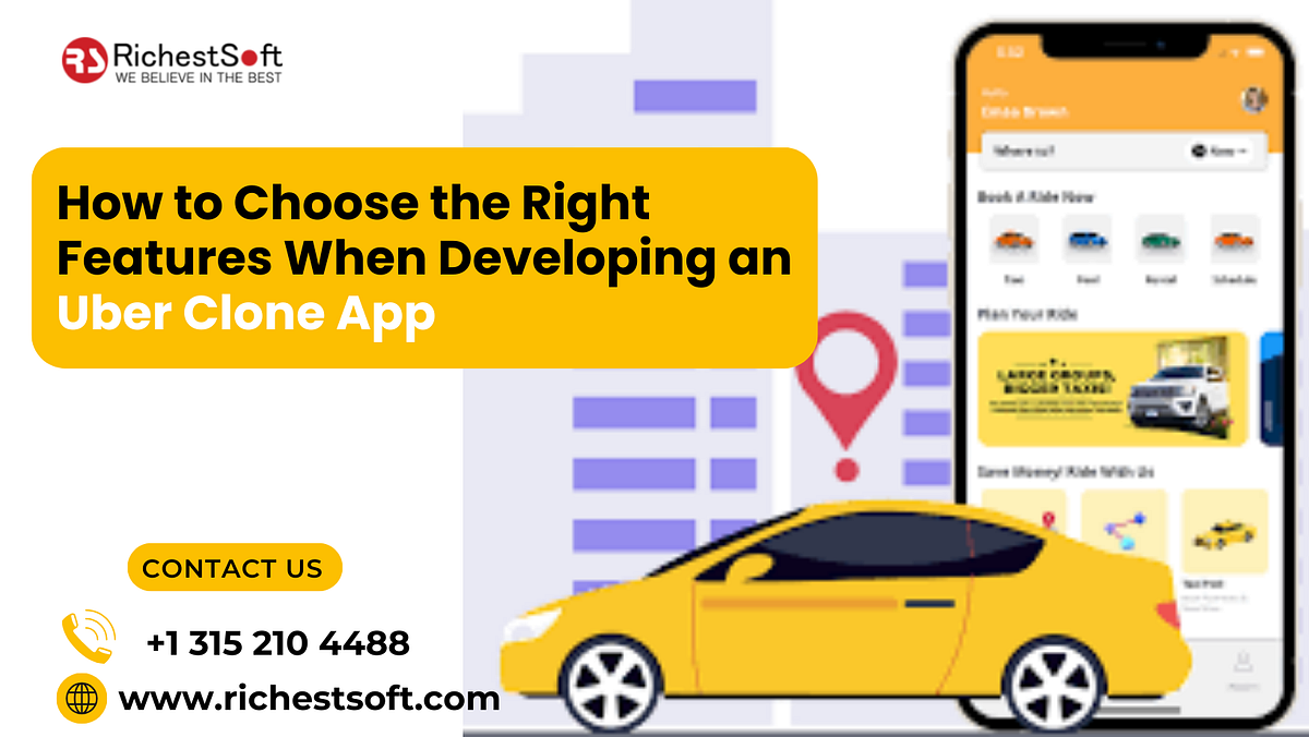 How to Choose the Right Features When Developing an Uber Clone App | by Brian Carvalho | Medium