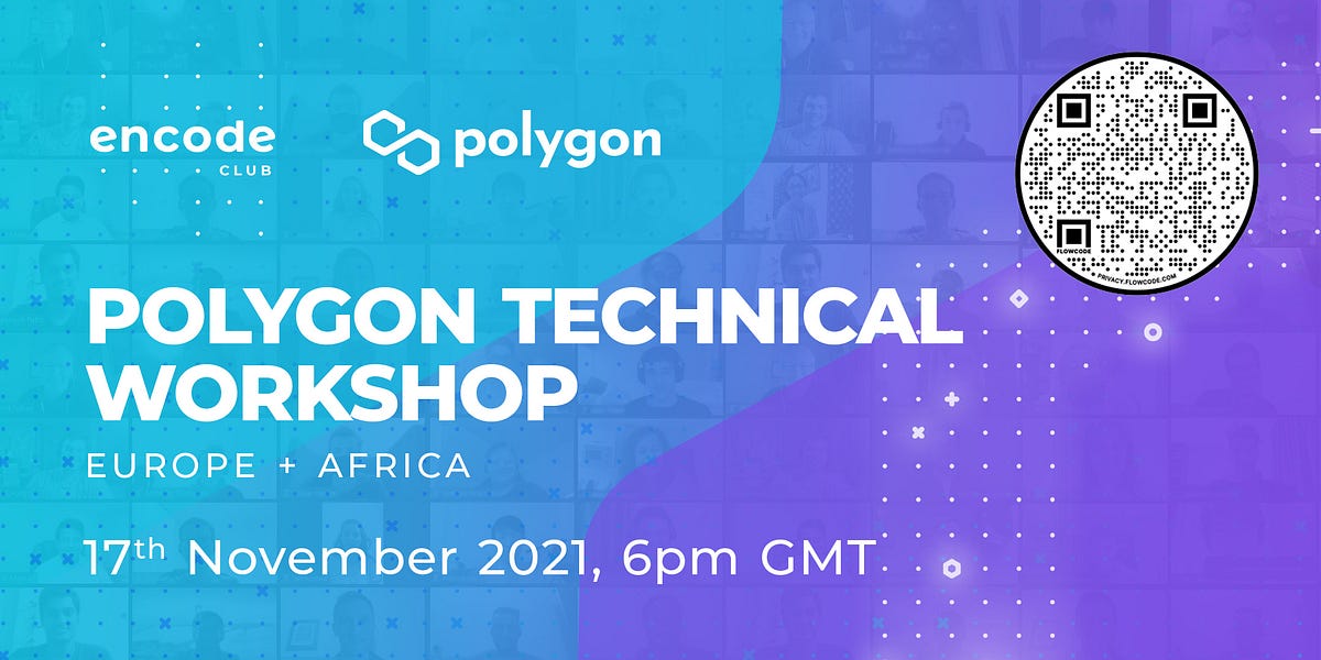 Encode x Polygon: Polygon Technical Workshop (Europe + Africa) [Video ...