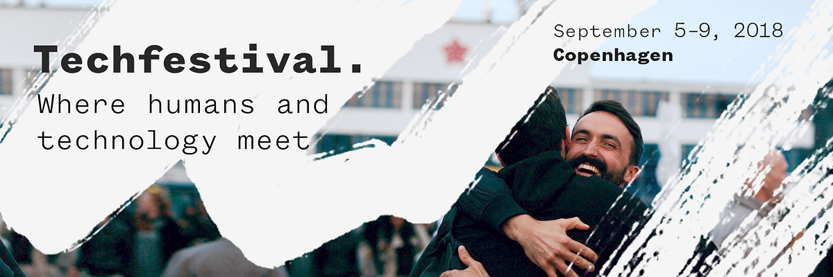 Sept 5–9, Humans & Technology Meet | by Techfestival | Medium