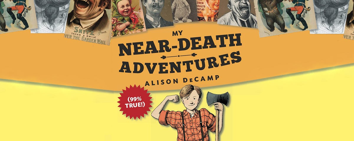 Q&A With Alison DeCamp. Author of “My Near-Death Adventures… | by ...