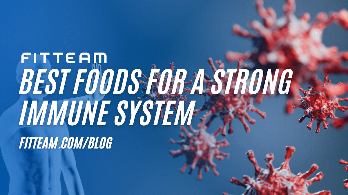 BEST FOODS FOR A STRONG IMMUNE SYSTEM | by FITTEAM GLOBAL | Medium