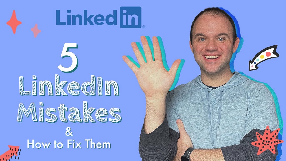 5 Mistakes You’re Making on LinkedIn (+ How to Fix Them) | by Franklin ...