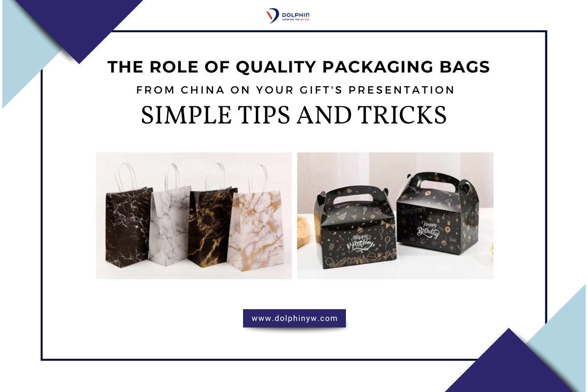 The Role of Quality Packaging Bags from China on Your Gift’s ...