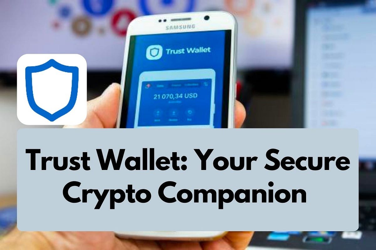 Trust Wallet: Your Secure Crypto Companion 🚀 | by Uvin Vindula (iamuvin ...