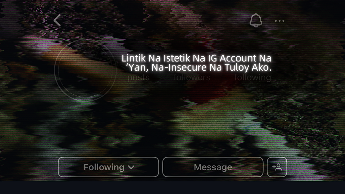 Lintik Na Istetik Na IG Account Na ‘Yan, Na-Insecure Na Tuloy Ako | by ...