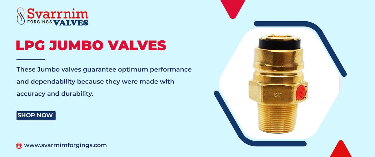 Buy LPG Jumbo Valves in India | Svarrnim Forgings - Svarrnimforgings ...
