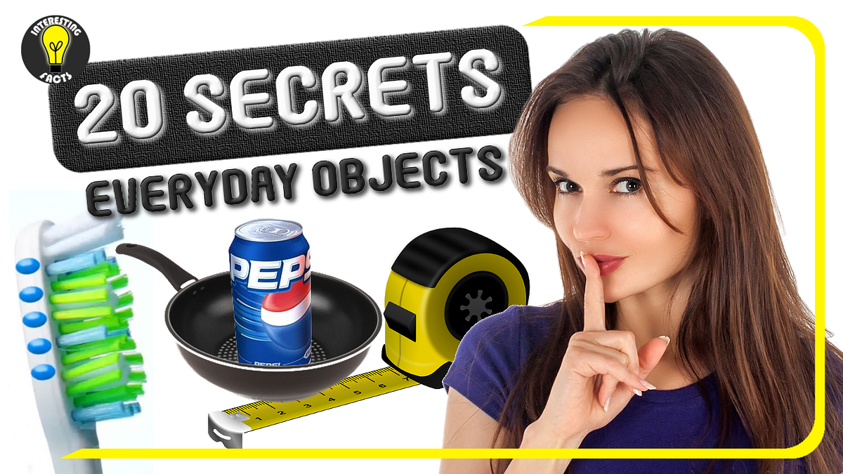 Discover 20 Secret Uses of Everyday Objects | by Interesting Facts | Medium