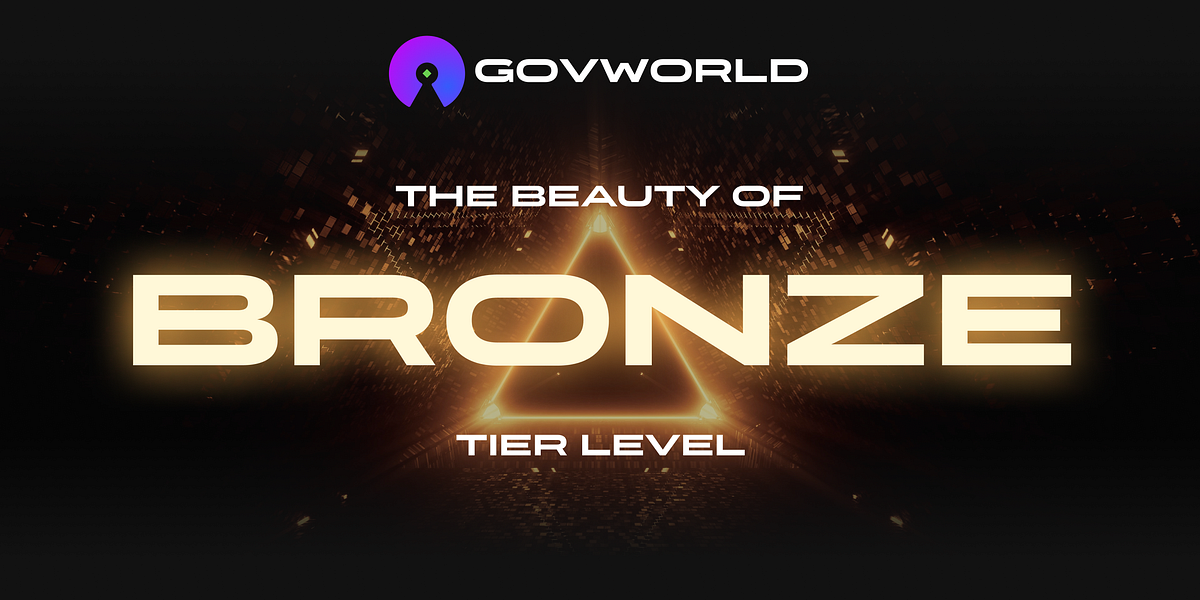 The Beauty of Bronze 🥉. Why becoming a Bronze Tier Governor… | by ...
