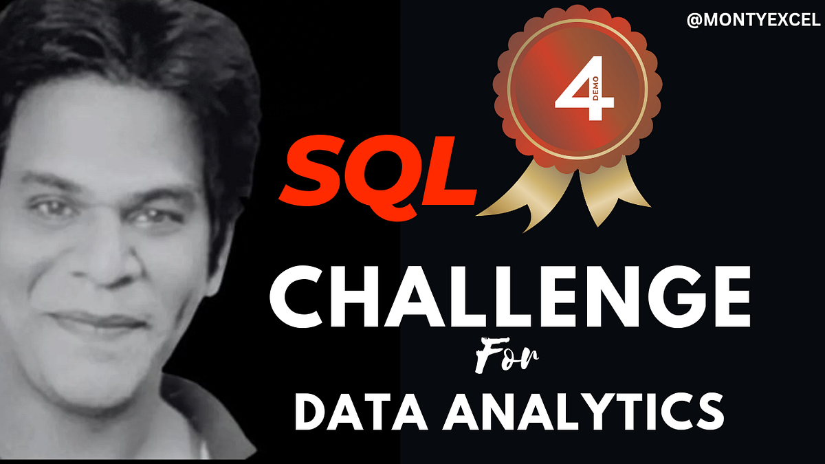 SQL Challenge #4 for Data Analytics | by Monty Excel | Medium