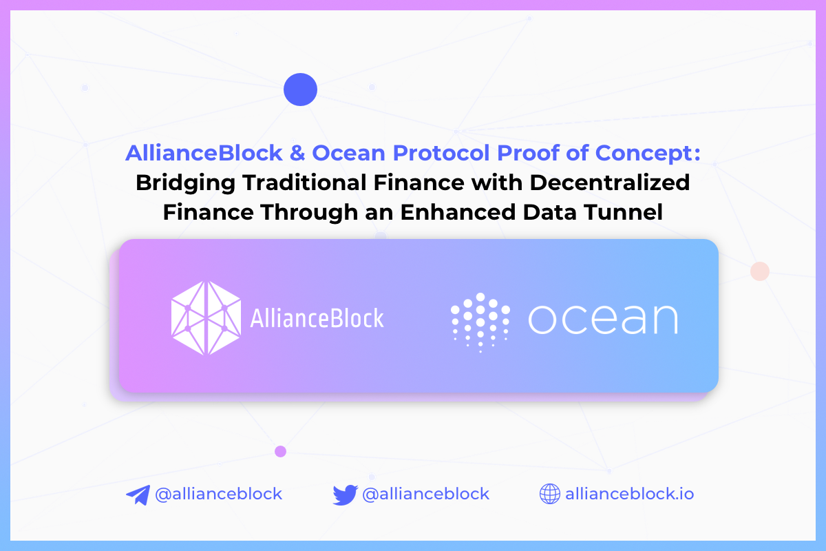 AllianceBlock & Ocean Protocol Proof of Concept — Bridging Traditional ...