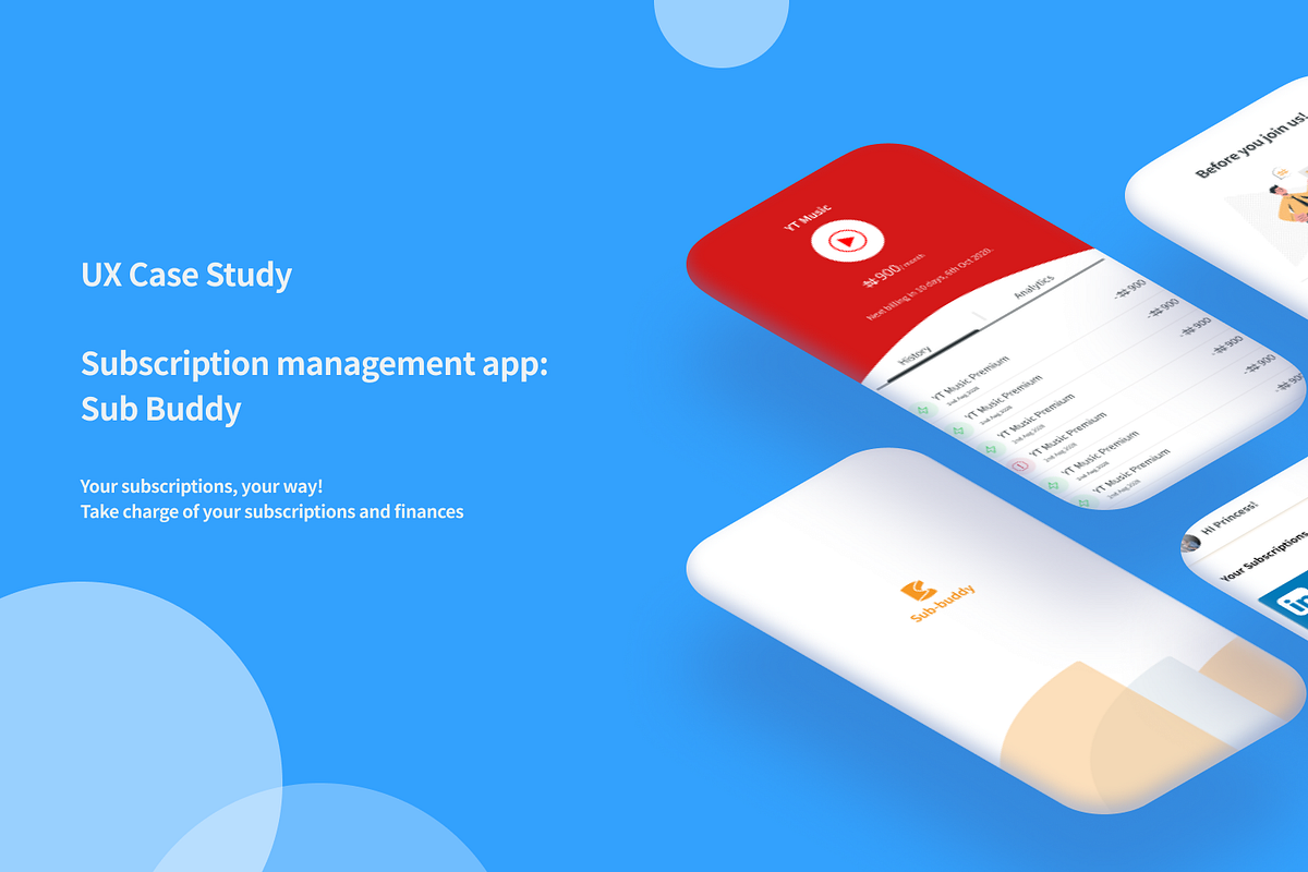 UX Case Study: Sub-Buddy-Subscription Management app. | by Princess ...