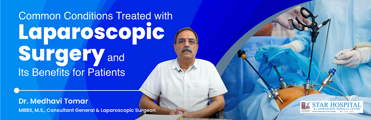Common Conditions Treated with Laparoscopic Surgery and How It Benefits ...