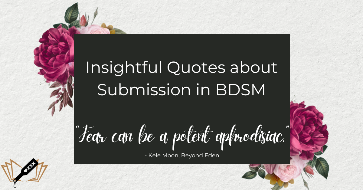 10 Insightful Quotes About Submission in BDSM | Medium