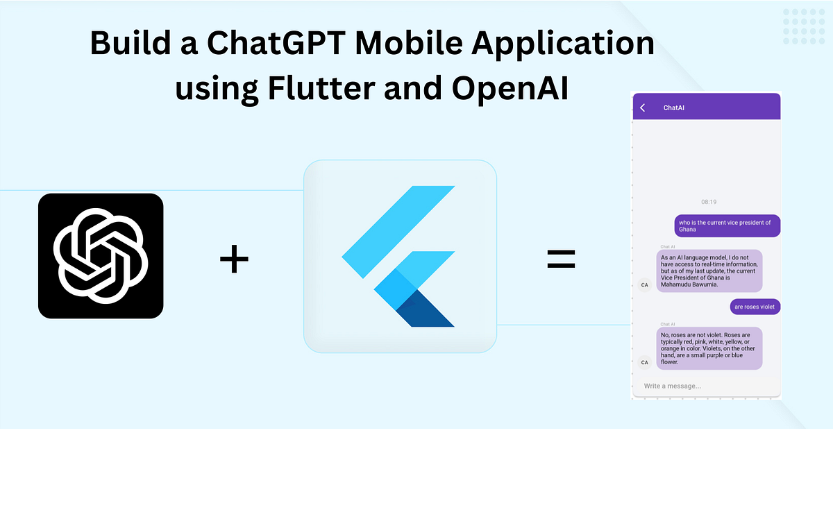 Build a ChatGPT Mobile Application with Flutter | by Adwoa Dadson | Medium