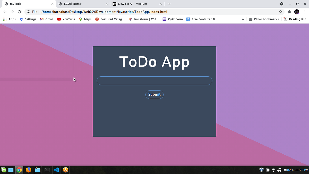 This is my first project a todo app using HTML/CSS/BOOSTRAP4/ JS Here is the link to the source ...