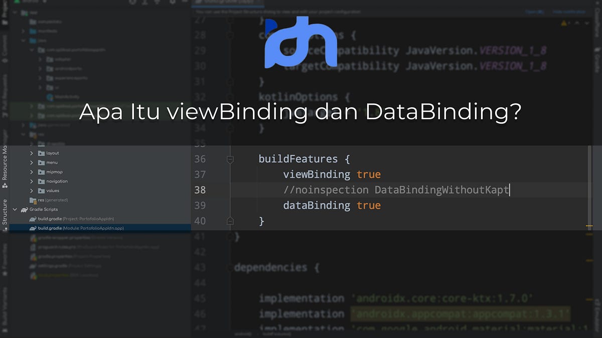 Mengenal findViewById(), viewBinding, dan dataBinding | by Syauqi Alif Ibrahim | Medium