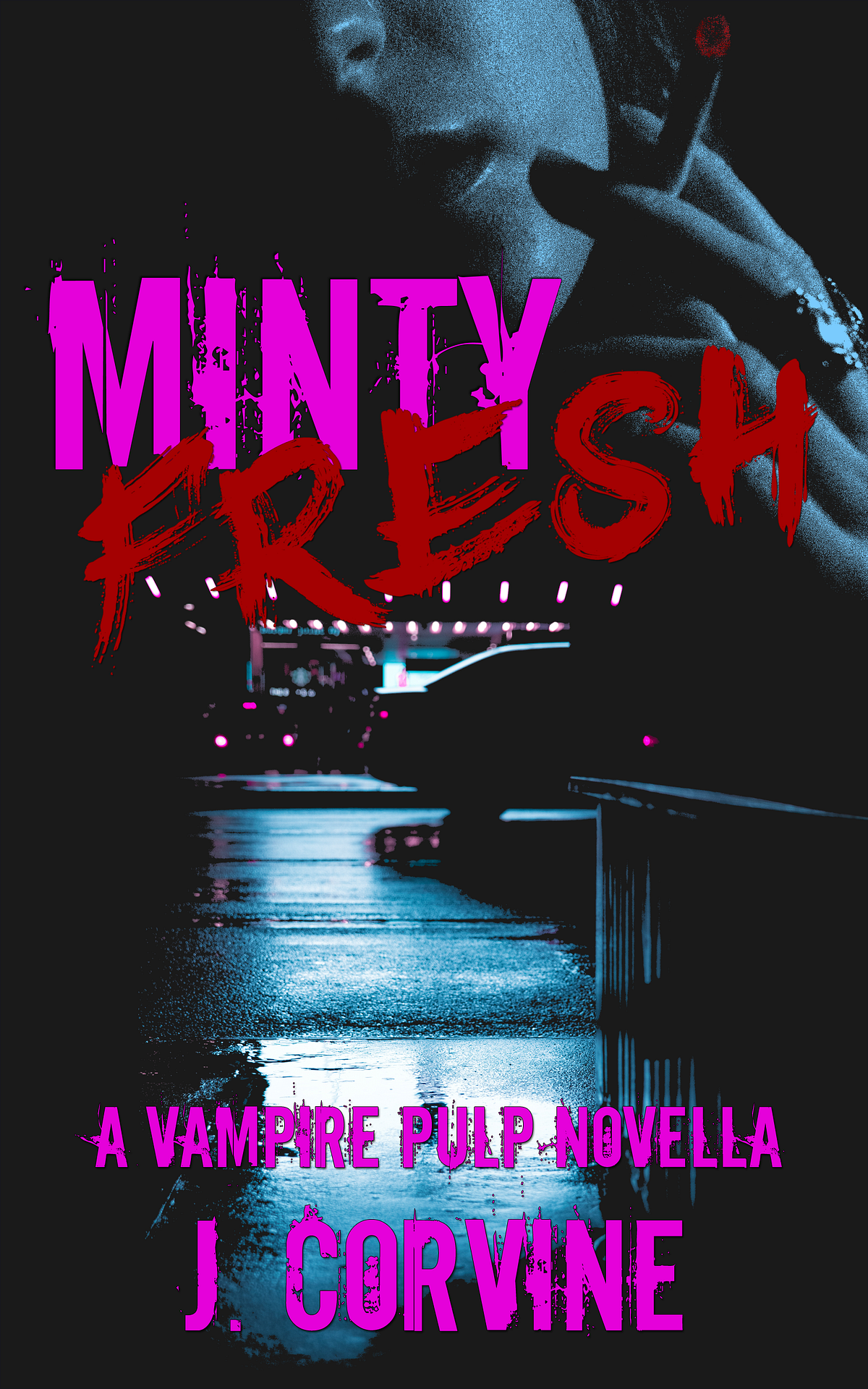 MINTY FRESH: A Vampire Pulp Novella | by B. Rae Grosz | Interstellar ...